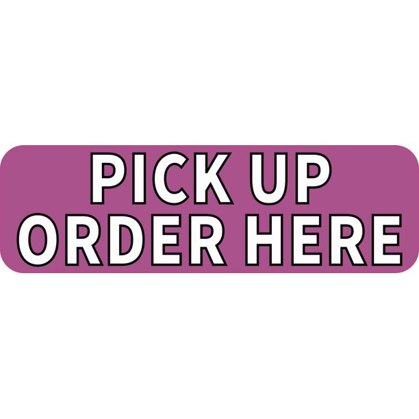 10in x 3in Purple Pick Up Order Here Sticker Vinyl Business Stickers ...