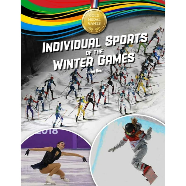Gold Medal Games: Individual Sports of the Winter Games (Hardcover ...