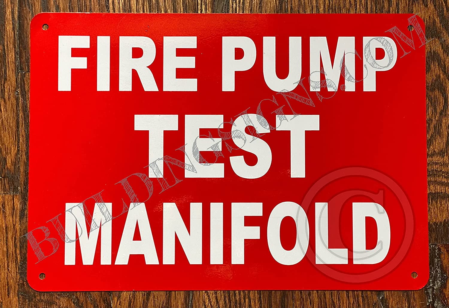 FIRE Pump Test MAINFOLD Sign (Reflective,Aluminium, RED Background ...