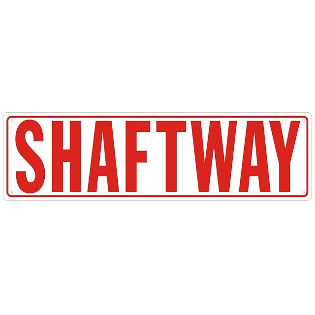 SHAFTWAY SIGN-Reflective !!! (ALUMINUM 4X12) - Walmart.com