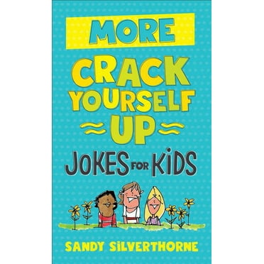 Crack Yourself Up Jokes for Kids (Paperback) - Walmart.com