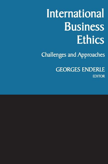 International Business Ethics : Challenges and Approaches (Paperback ...