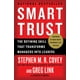 Smart Trust : The Defining Skill That Transforms Managers Into Leaders ...