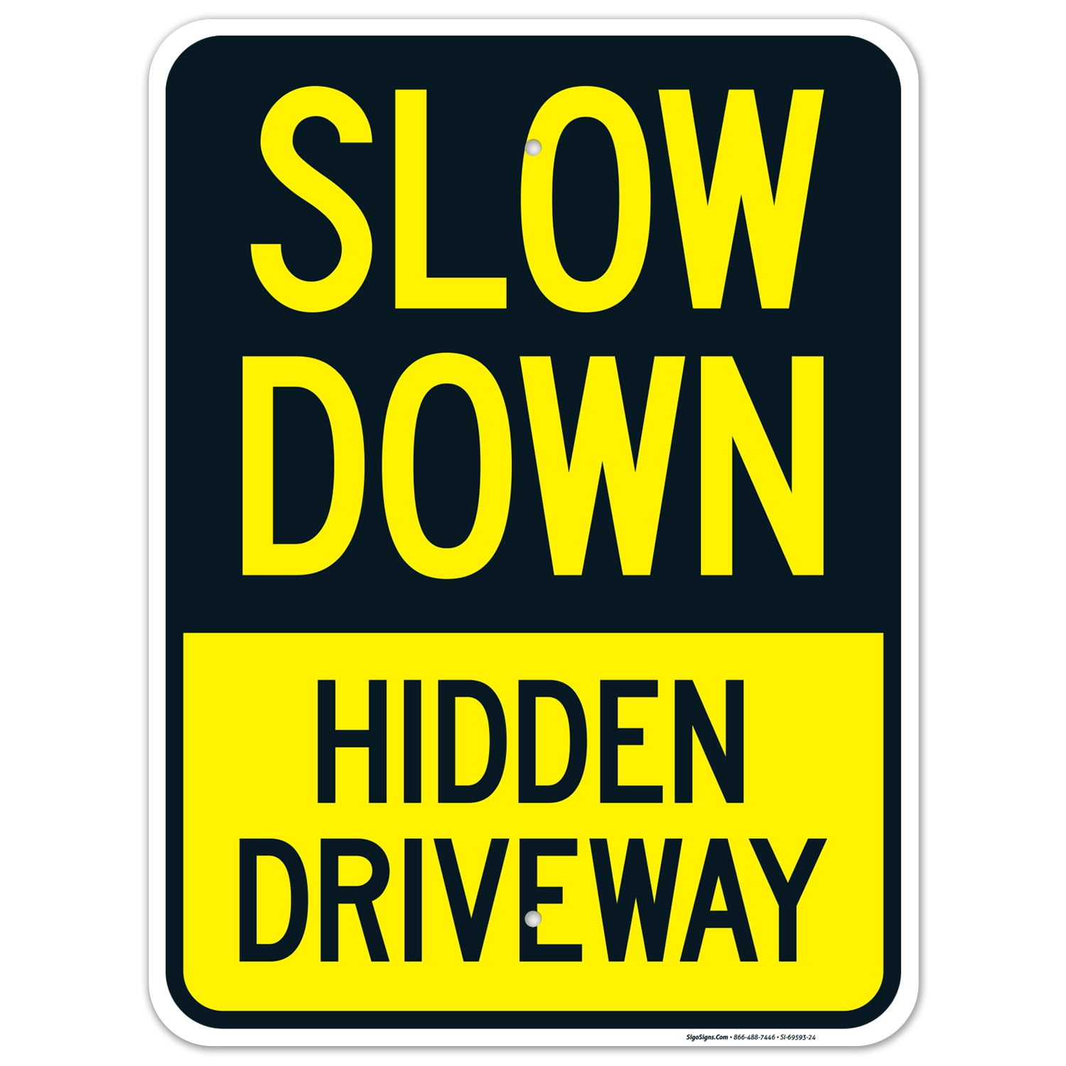 Slow Down Hidden Driveway Sign, - Walmart.com