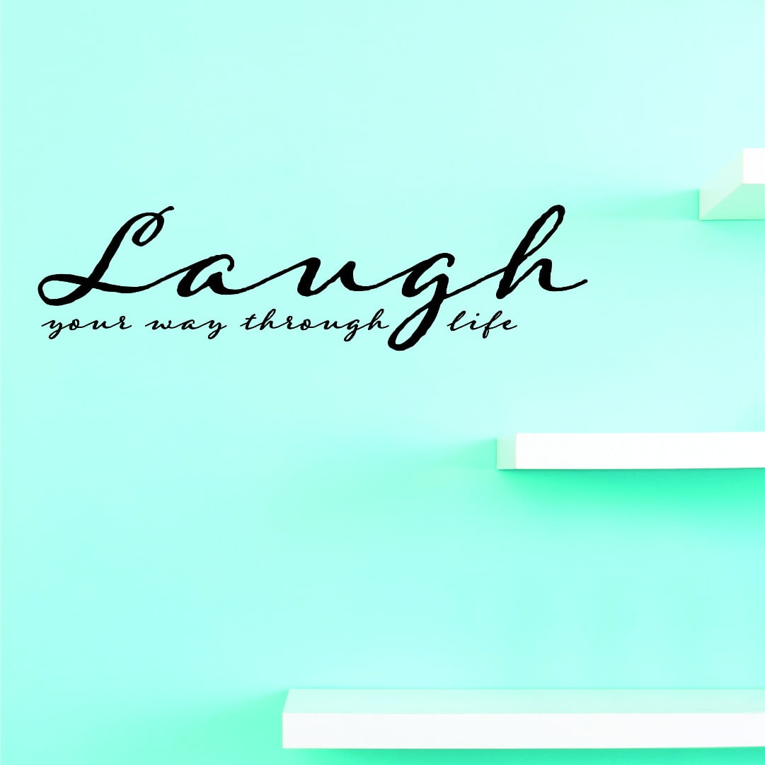 Vinyl Wall Decal Sticker Laugh Your Way Through Life Home Decor vinyl-wall-decal-sticker-laugh-your-way-through-life-home-decor