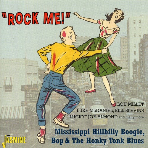 Various Artists - Rock Me Mississippi Hillbilly Boogie, Bop and Honky ...