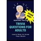 Trivia Questions for Adults : Seniors Trivia - A Fun and Challenging ...