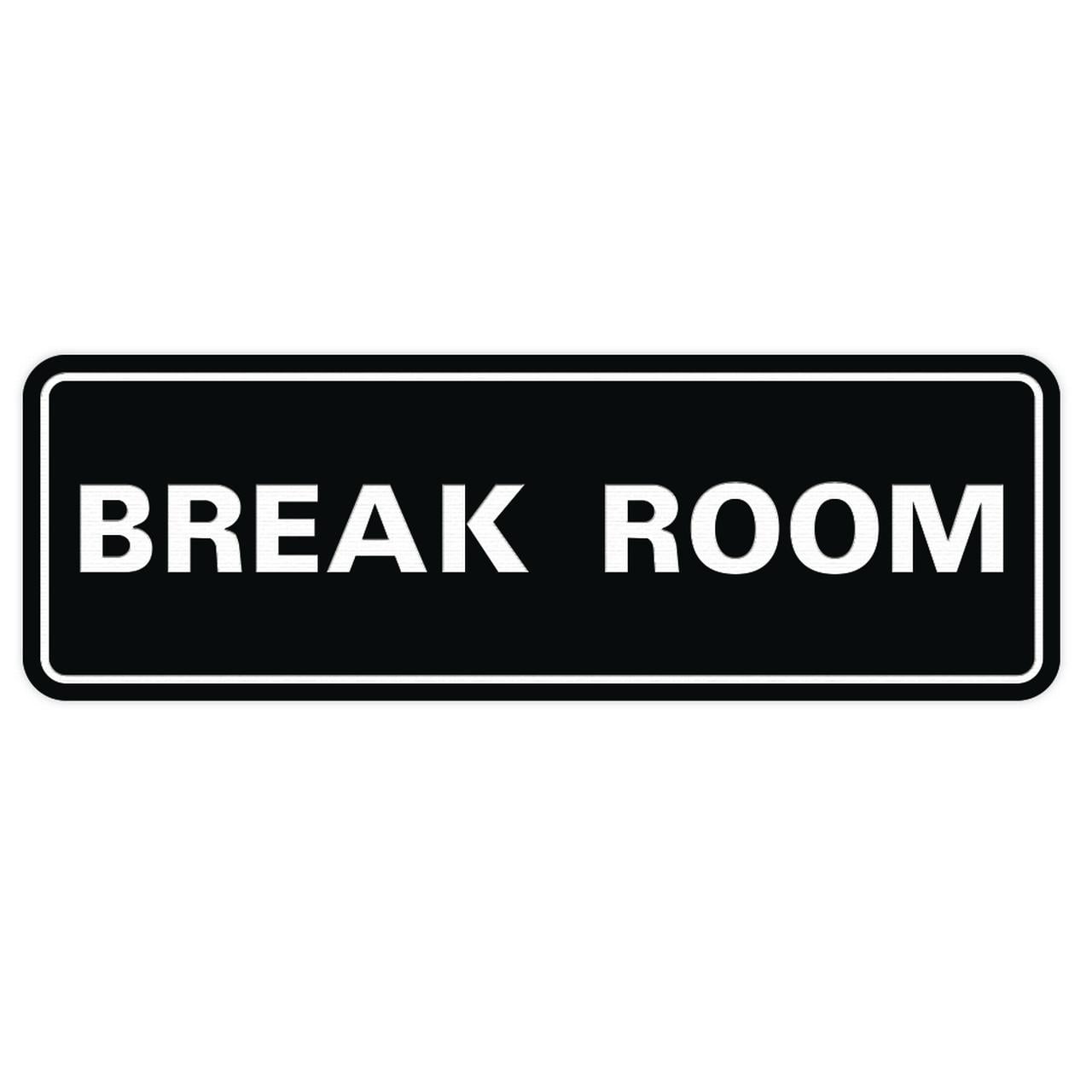 Standard Break Room Sign Black Large 3 X 9 Walmart standard-break-room-sign-black-large-3-x-9-walmart