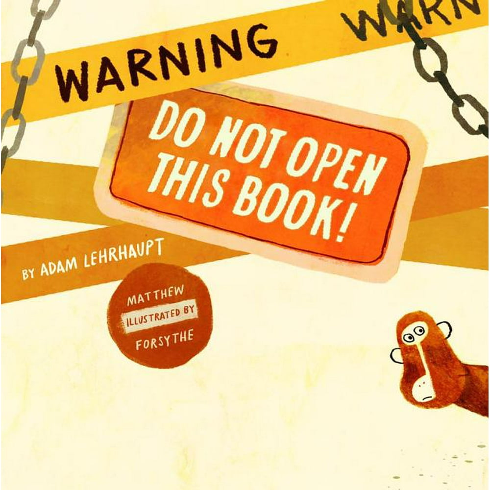 Warning: Do Not Open This Book! (Hardcover) - Walmart.com - Walmart.com