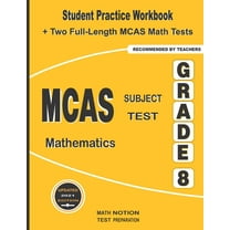 MCAS Math Workbook: 8th Grade Math Exercises, Activities, and Two Full ...