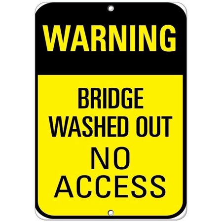Great Tin Sign Aluminum Warning Bridge Washed Out No Access Traffic ...