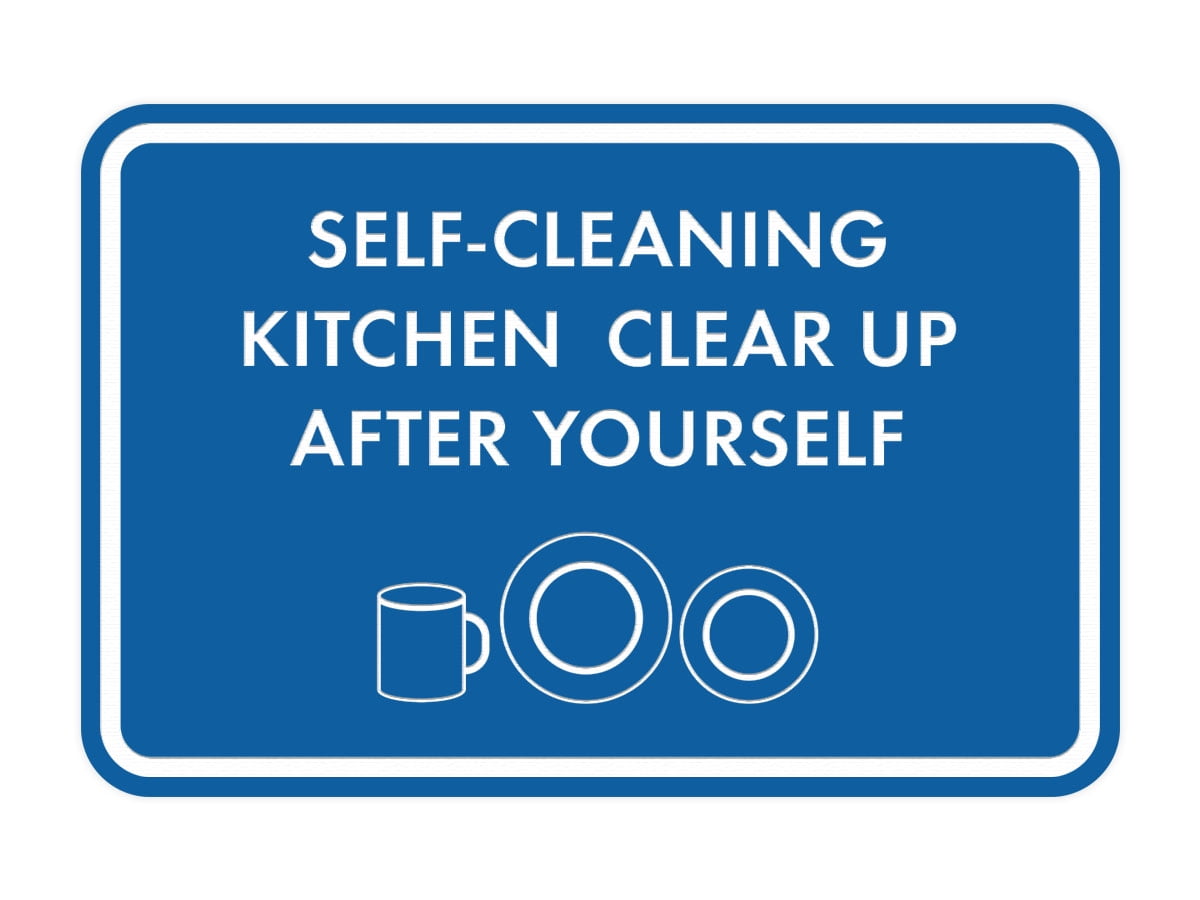 Classic Framed Self-Cleaning Kitchen Clear Up After Yourself Sign (Blue ...