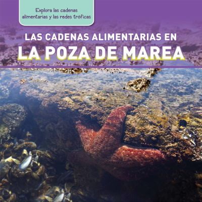 Pre-Owned Las Cadenas Alimentarias En La Poza de Marea (Tide Pool Food ...