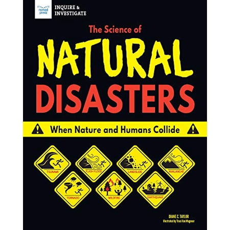 The Science of Natural Disasters: When Nature and Humans Collide ...