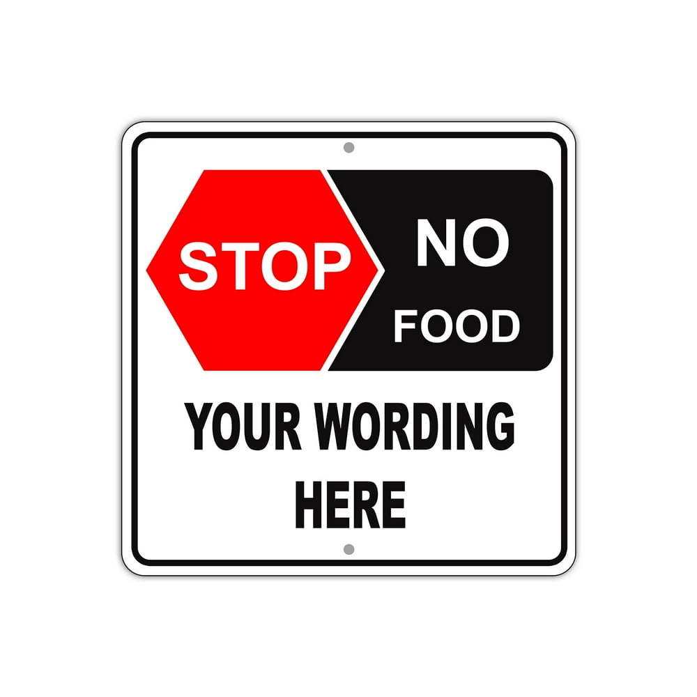 Stop No Food Your Own Text Image Here You Chose Color Of Text Novelty ...