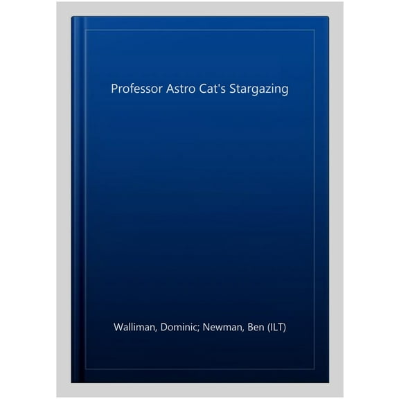 Professor Astro Cat Professor Astro Cat's Atomic Adventure, (Hardcover ...