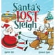 Santa's Lost: Santa's Lost Sleigh : A Christmas Book about Santa and ...