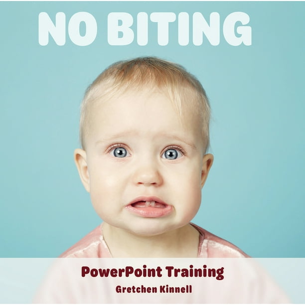 No Biting PowerPoint Training - Walmart.com