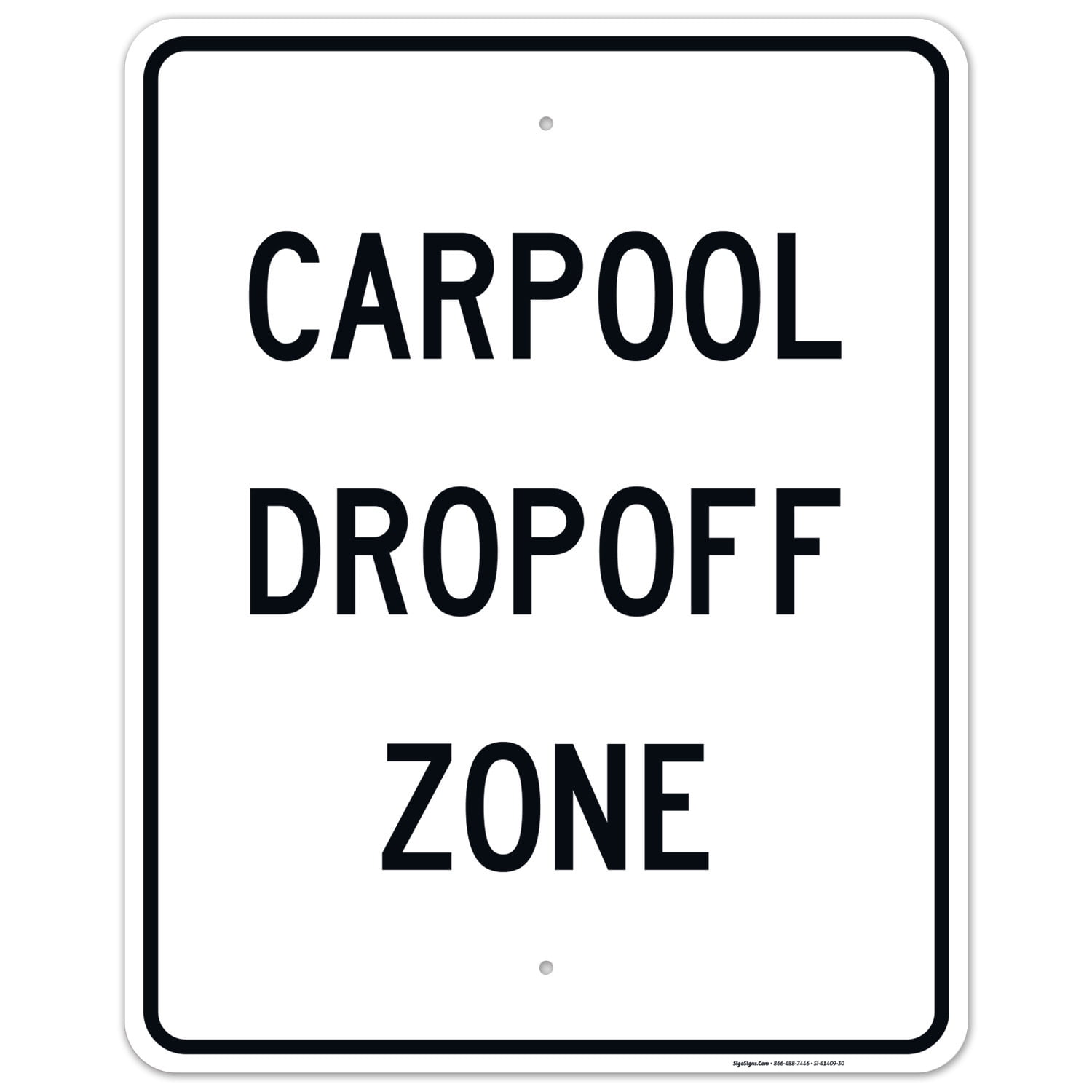 Carpool Drop Off Zone Sign, - Walmart.com