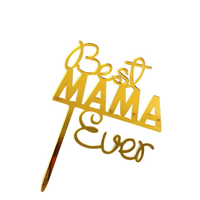New Happy Mother's Day Cake Topper Acrylic Best Mom Ever Cake Topper ...