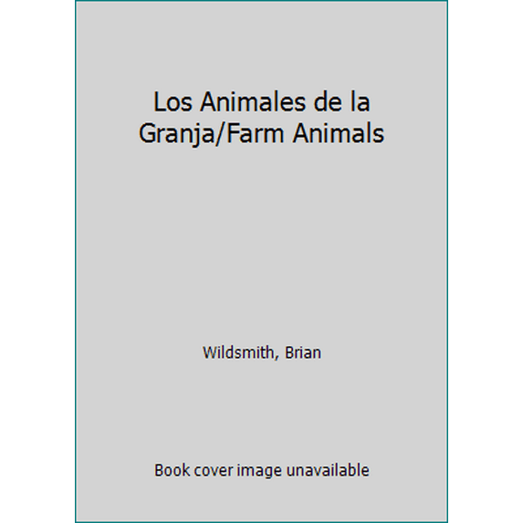 Pre-Owned Brian Wildsmith's Farm Animals/Los animales de la granja ...