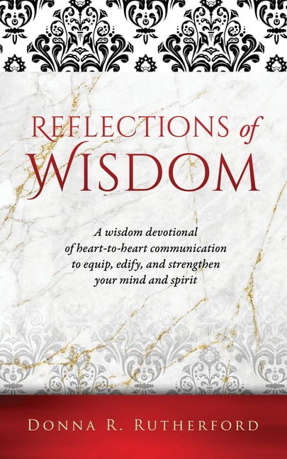 Reflections of Wisdom : A wisdom devotional of heart-to-heart ...