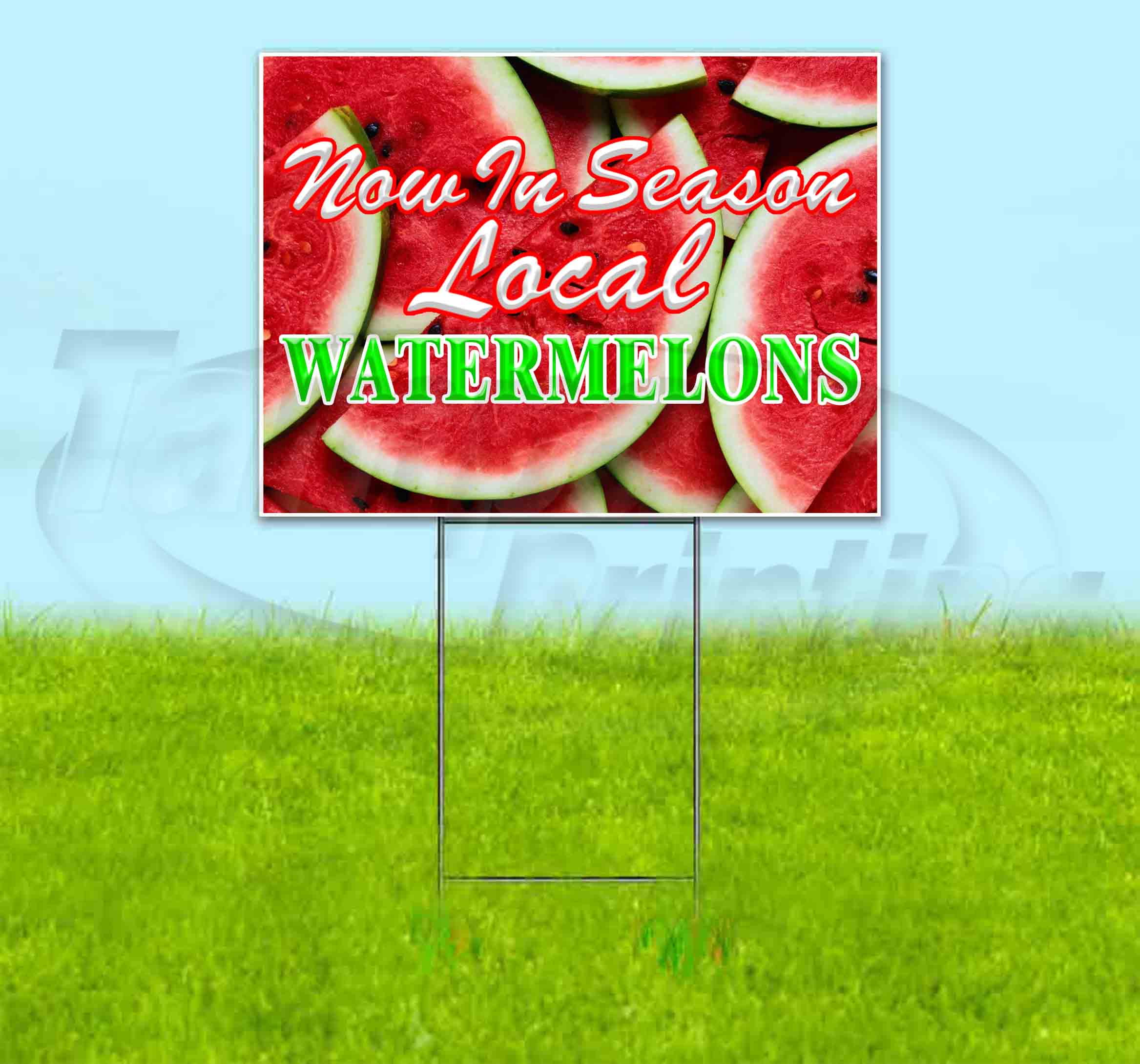 Now In Season Local Watermelons (18" X 24") Yard Sign, Includes Metal ...