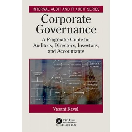 Corporate Governance: A Pragmatic Guide for Auditors, Directors ...