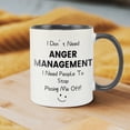 Funny Anger Management Mug Coffee Cup I Need People To Stop Pissing Me ...