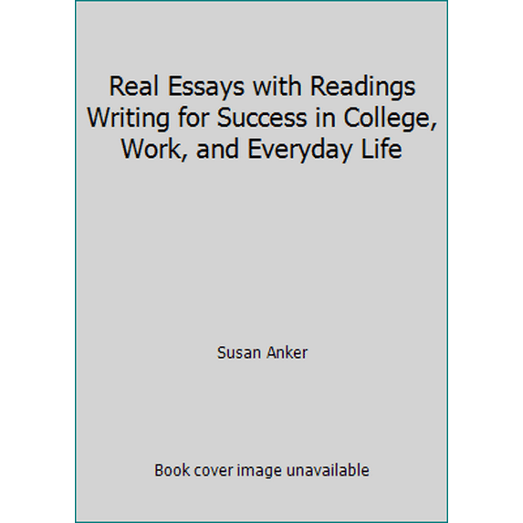 Pre-Owned Real Essays with Readings Writing for Success in College ...
