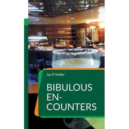 Bibulous En-Counters: 18 Short Stories | Walmart Canada