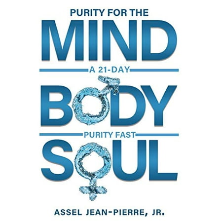 Purity for the Mind, Body, and Soul: 21-Day Purity Fast | Walmart Canada