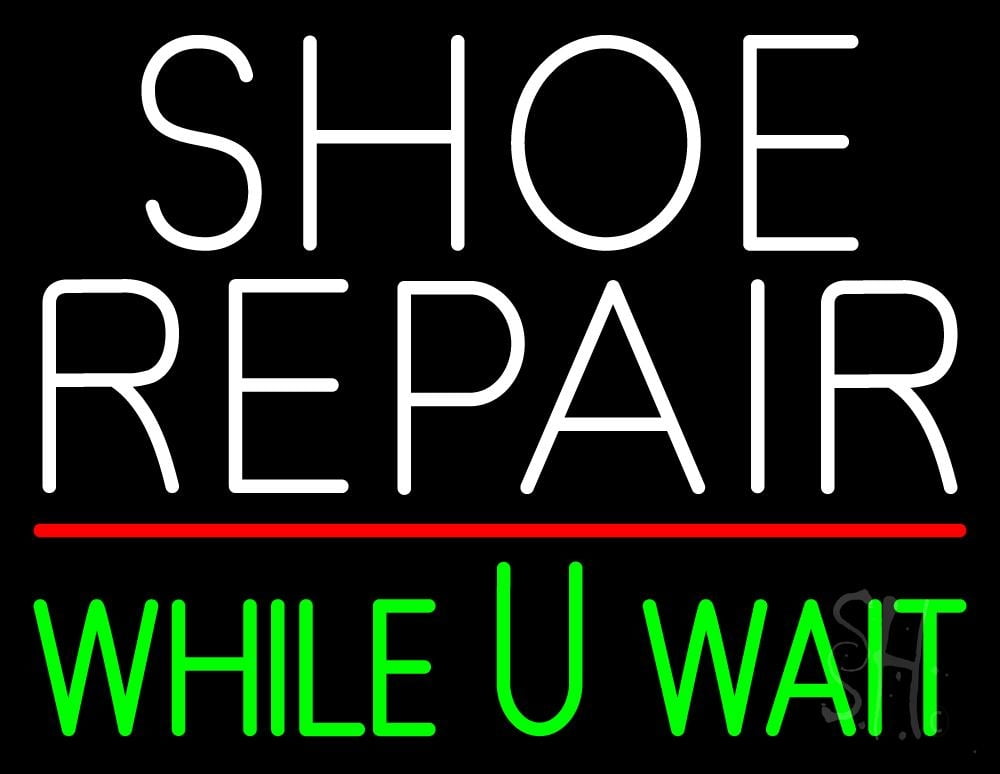 White Shoe Repair Green While You Wait LED Neon Sign 24 x 31 - inches ...