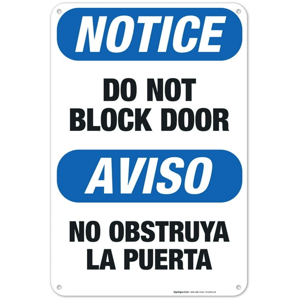 Do Not Block Door Bilingual Sign, OSHA Notice Sign, - Walmart.com