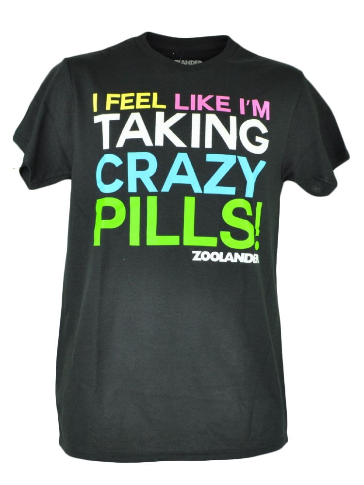 Zoolander I Feel Like Taking Crazy Pills Drugs Black Men Tshirt Tee ...