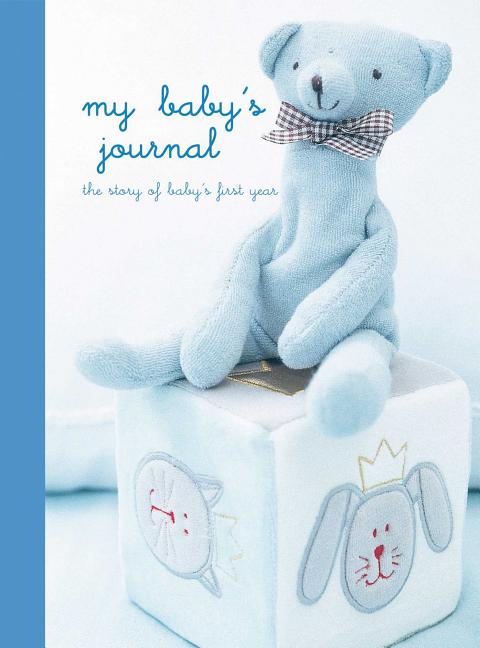 My Baby's Journal (Blue) : the story of baby's first year - Walmart.com