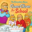 Berenstain Bears The Berenstain Bears Come Clean for School, (Paperback ...
