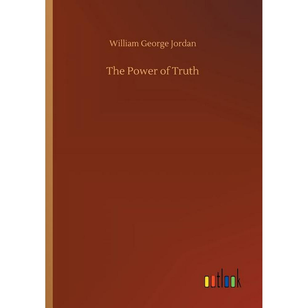 The Power of Truth (Paperback) - Walmart.com - Walmart.com