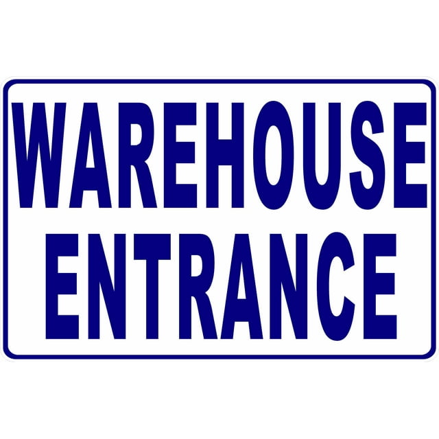 Warehouse Entrance Sign - Walmart.com