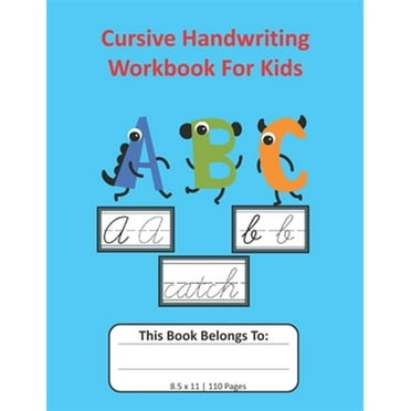 The Complete Cursive Handwriting Workbook for Kids : Laugh, Learn, and ...