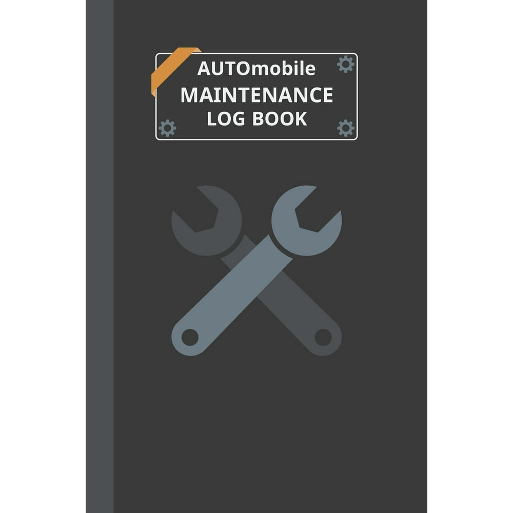 Automobile Maintenance Log Book : Cars, Trucks & Other Vehicles ...