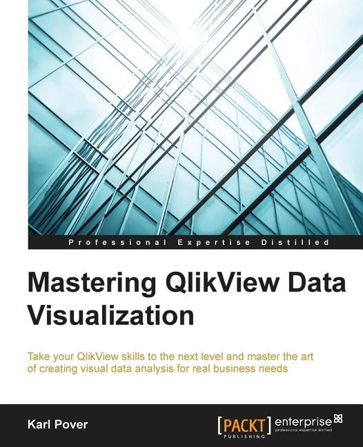 Mastering QlikView Data Visualization (Paperback) - Walmart.com