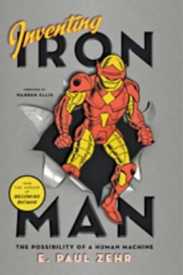 Pre-Owned Inventing Iron Man: The Possibility of a Human Machine ...