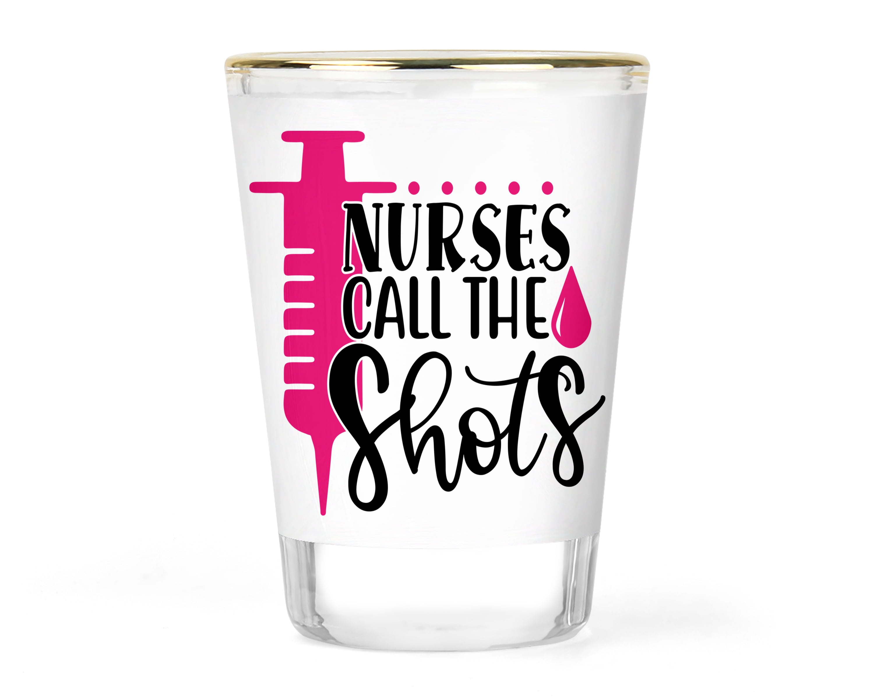 Nurse Gift - Nurse Shot Glass - Nursing Shot Glass - Funny Shot Glass ...