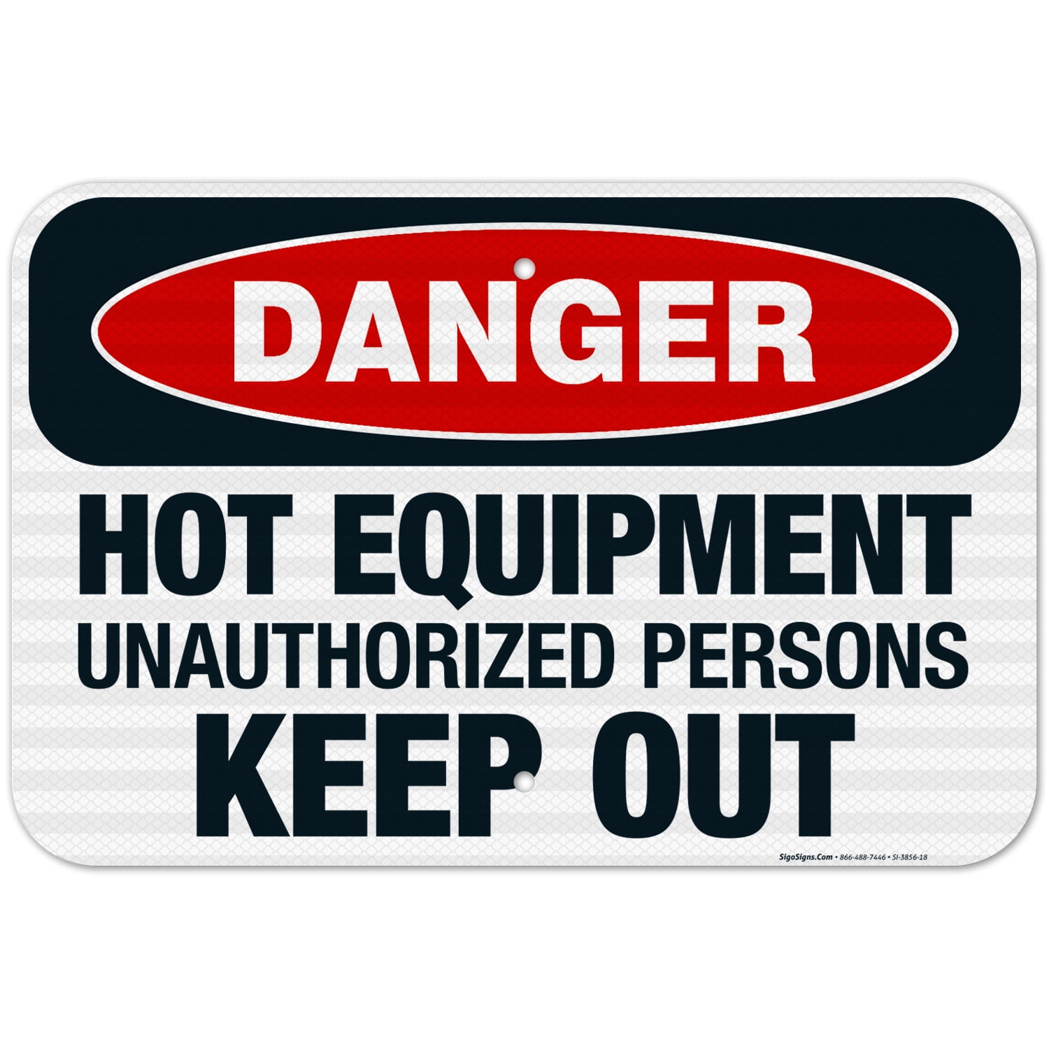 Hot Equipment Unauthorized Persons Keep Out Sign, OSHA Danger Sign ...