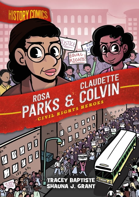 History Comics: History Comics: Rosa Parks & Claudette Colvin : Civil ...