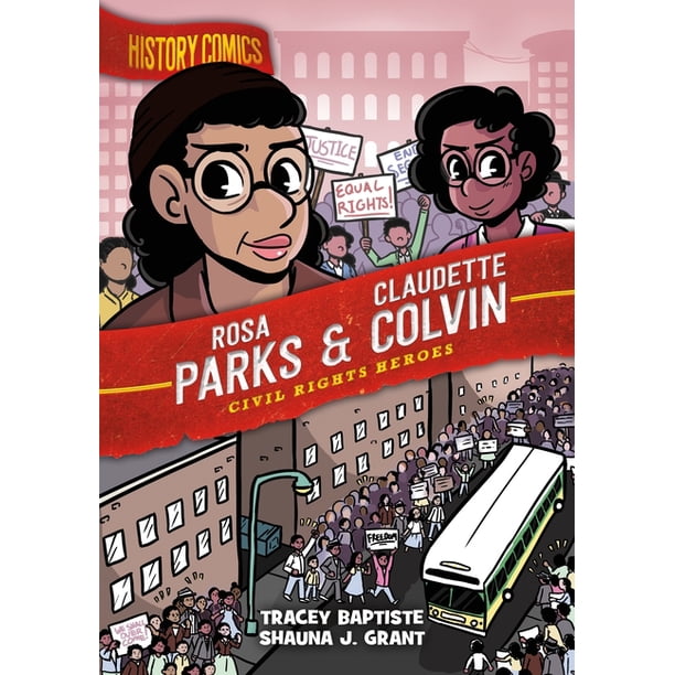 History Comics: History Comics: Rosa Parks & Claudette Colvin : Civil ...