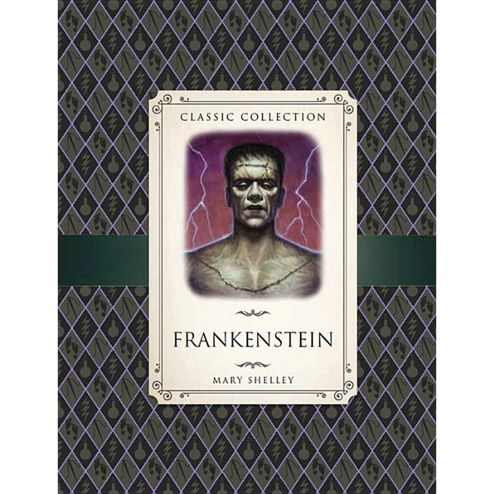 Classic Collection: Frankenstein (Hardcover) - Walmart.com - Walmart.com
