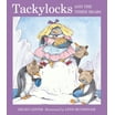 Tacky the Penguin Tackylocks and the Three Bears, (Paperback) - Walmart.com