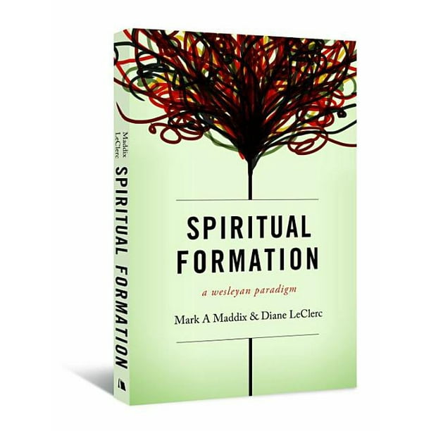 Spiritual Formation : A Wesleyan Paradigm (Paperback) - Walmart.com ...